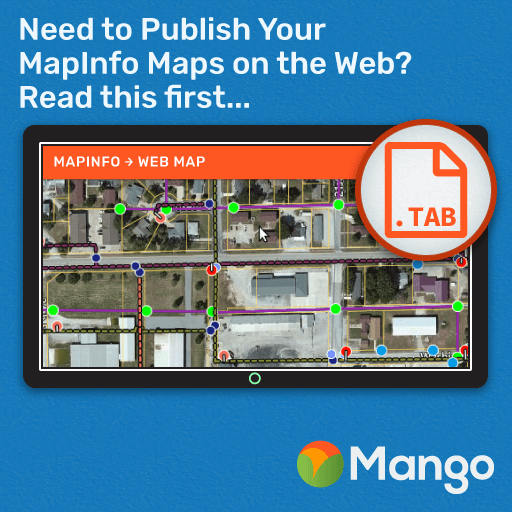 Need to Publish Your MapInfo Maps on the Web? Read this first...