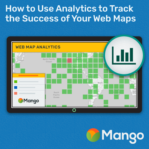 How to Use Analytics to Track the Success of Your Web Maps