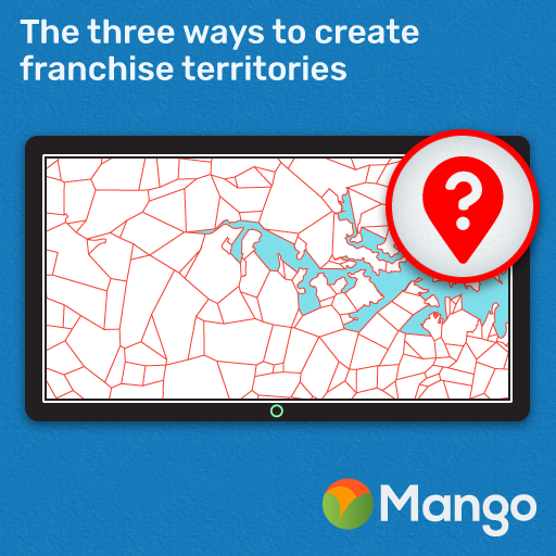 The three ways to create franchise territories